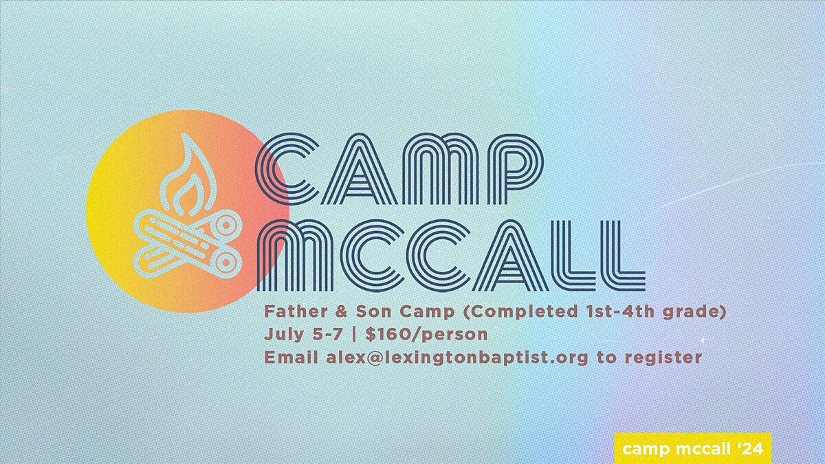 LexKids Summer - Lexington Baptist Church